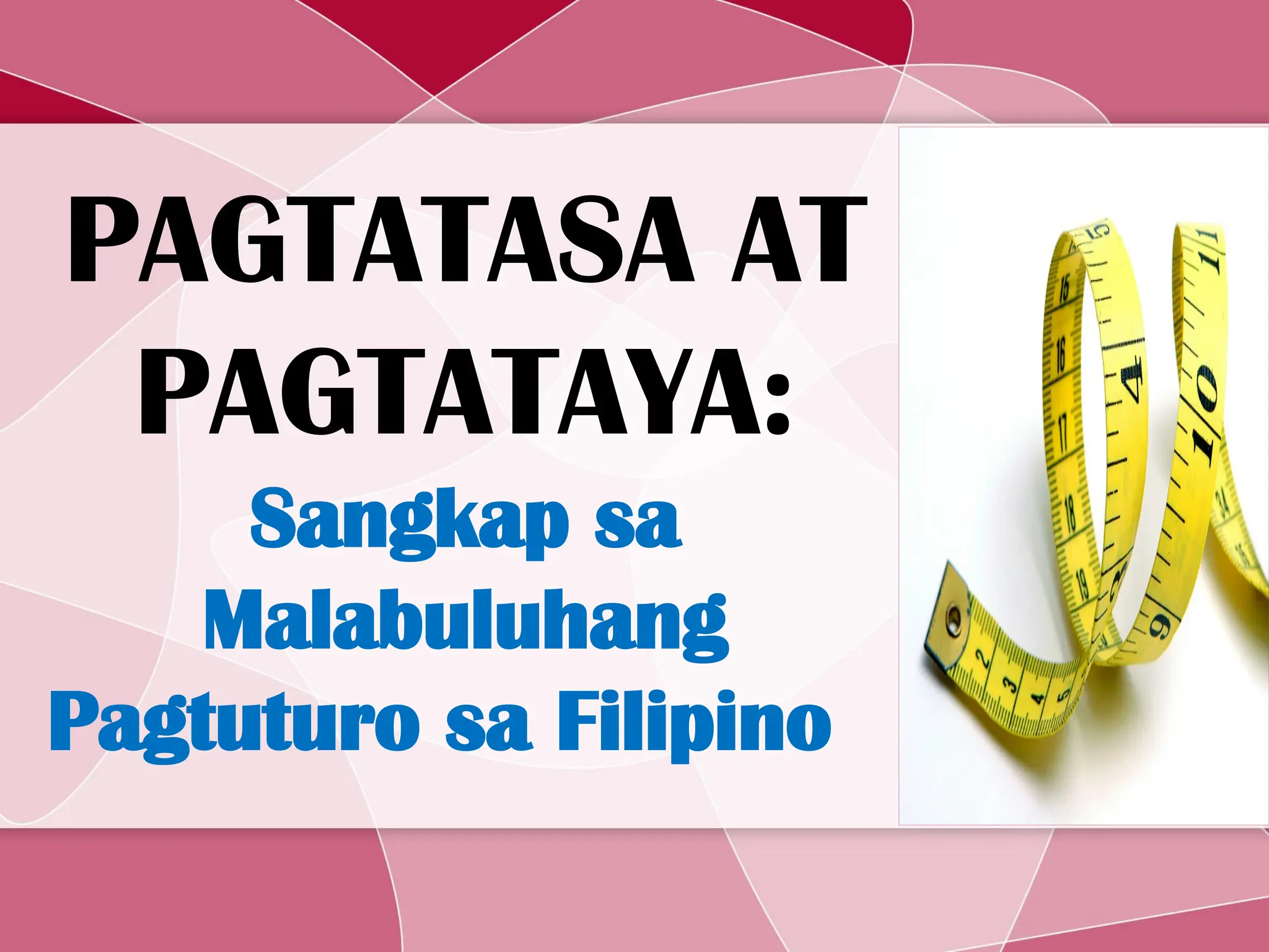 PAGTATASA AT PAGTATAYA SA FILIPINO 5.pptx