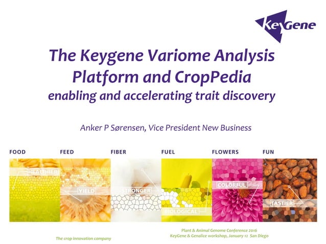 The Keygene Variome Analysis Platform and CropPedia: enabling and ...