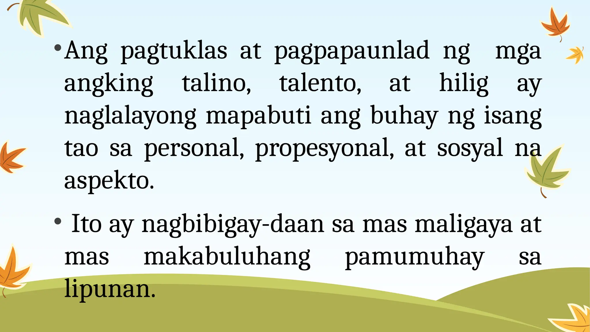 Pagtuklas at Pagpapaunlad ng Sariling Talento at Hilig VE3.pptx