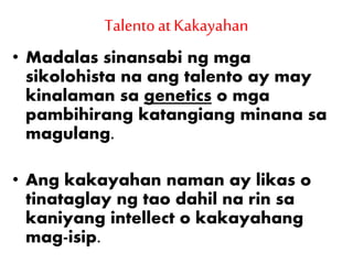 Talento Mo, Tuklasin, Kilalanin at Paunlarin | PPTX
