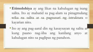 Pagtukoy ng Pinagmulan ng mga Salita.pptx