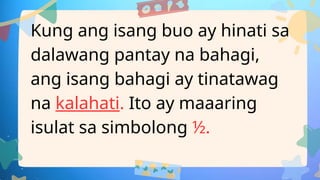 ang PAGTUKOY SA KALAHATI NG ISANG BUO.pptx