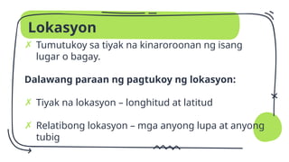Pagtukoy sa Lokasyon ng Pilipinas Quarter 1 | PPTX