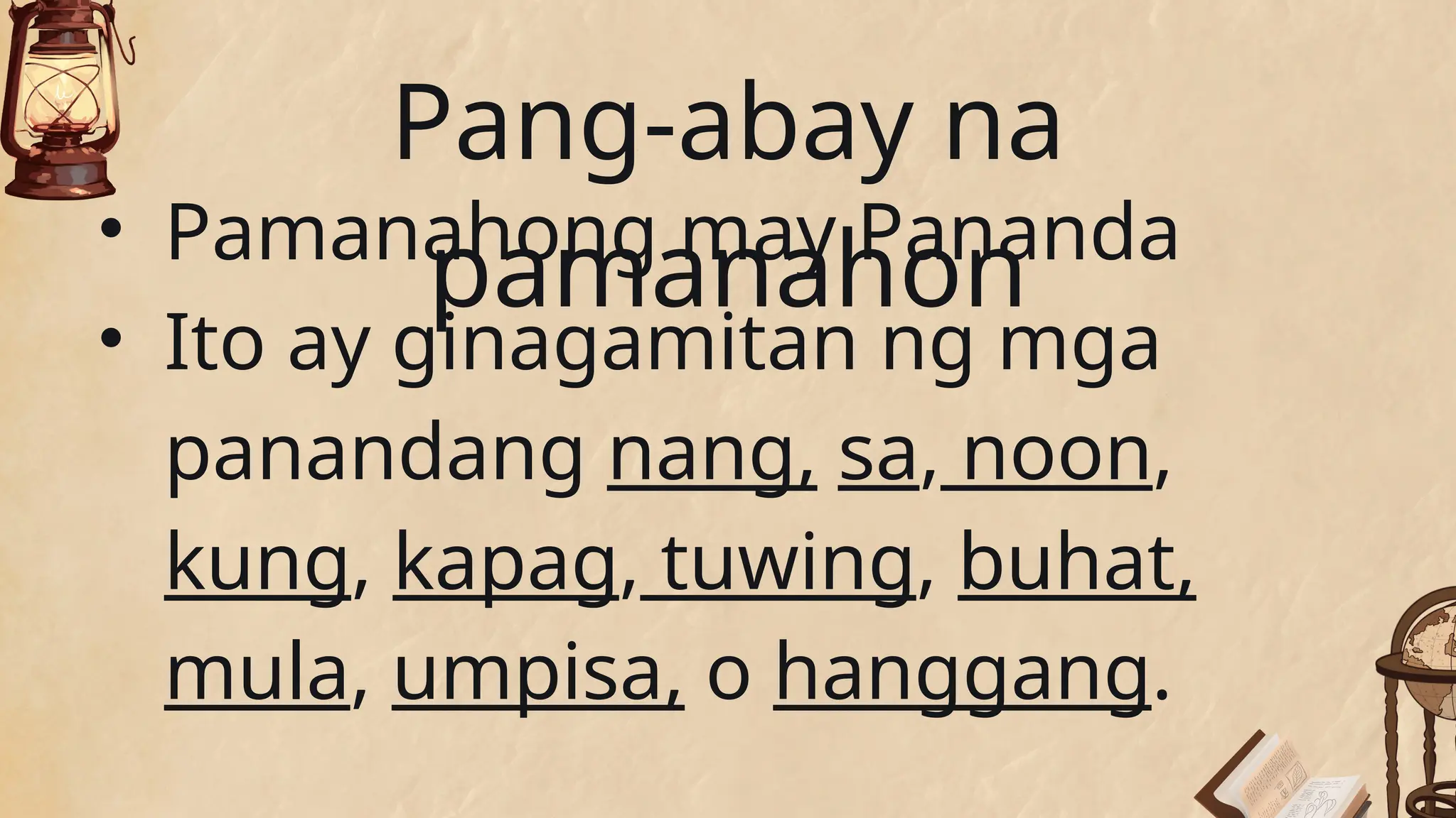 pagtukoy sa mga pang-abay na pamanahon at panlunan.pptx