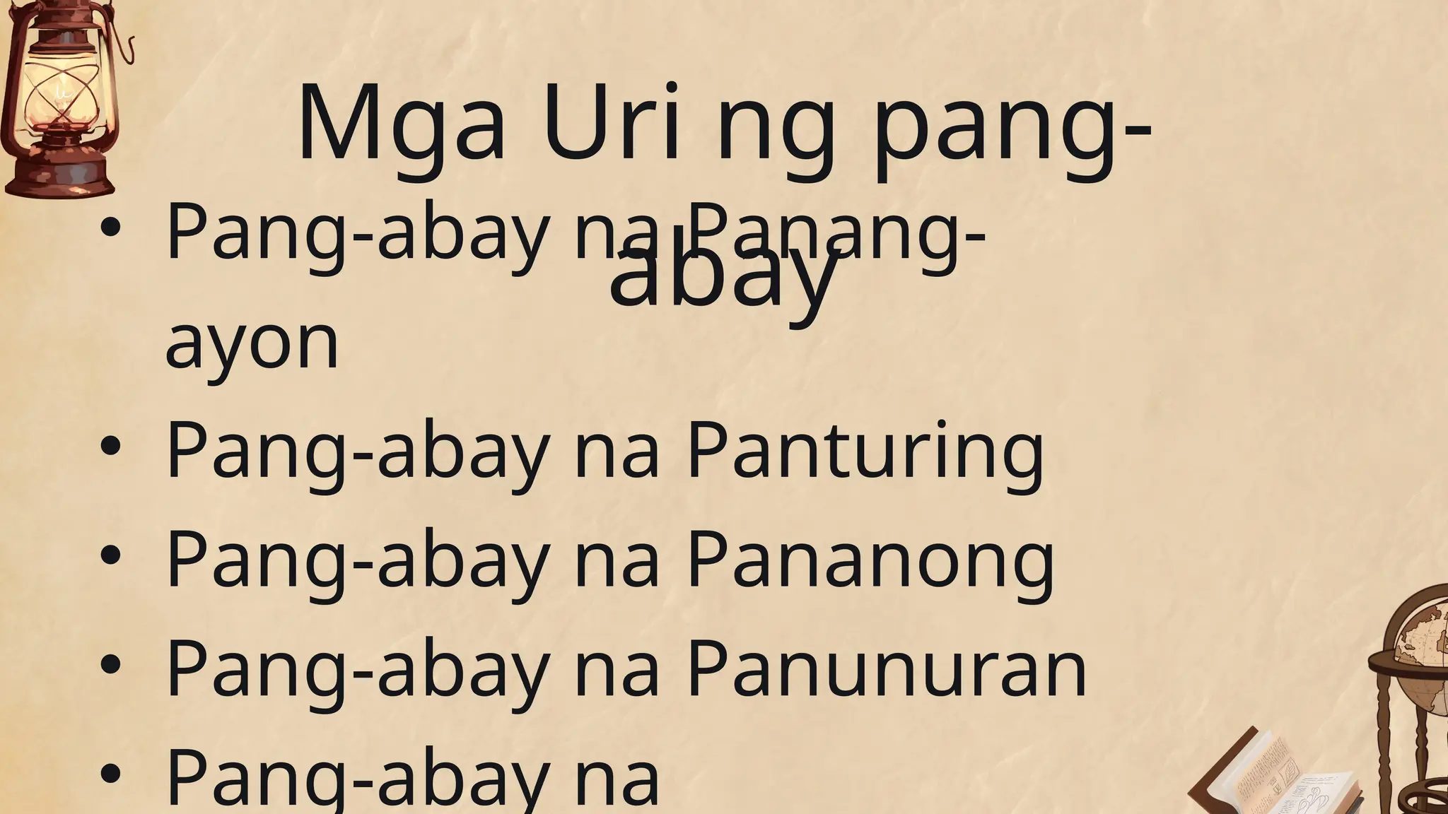 pagtukoy sa mga pang-abay na pamanahon at panlunan.pptx pagtukoy sa mga pang-abay na pamanahon at panlunan.pptx