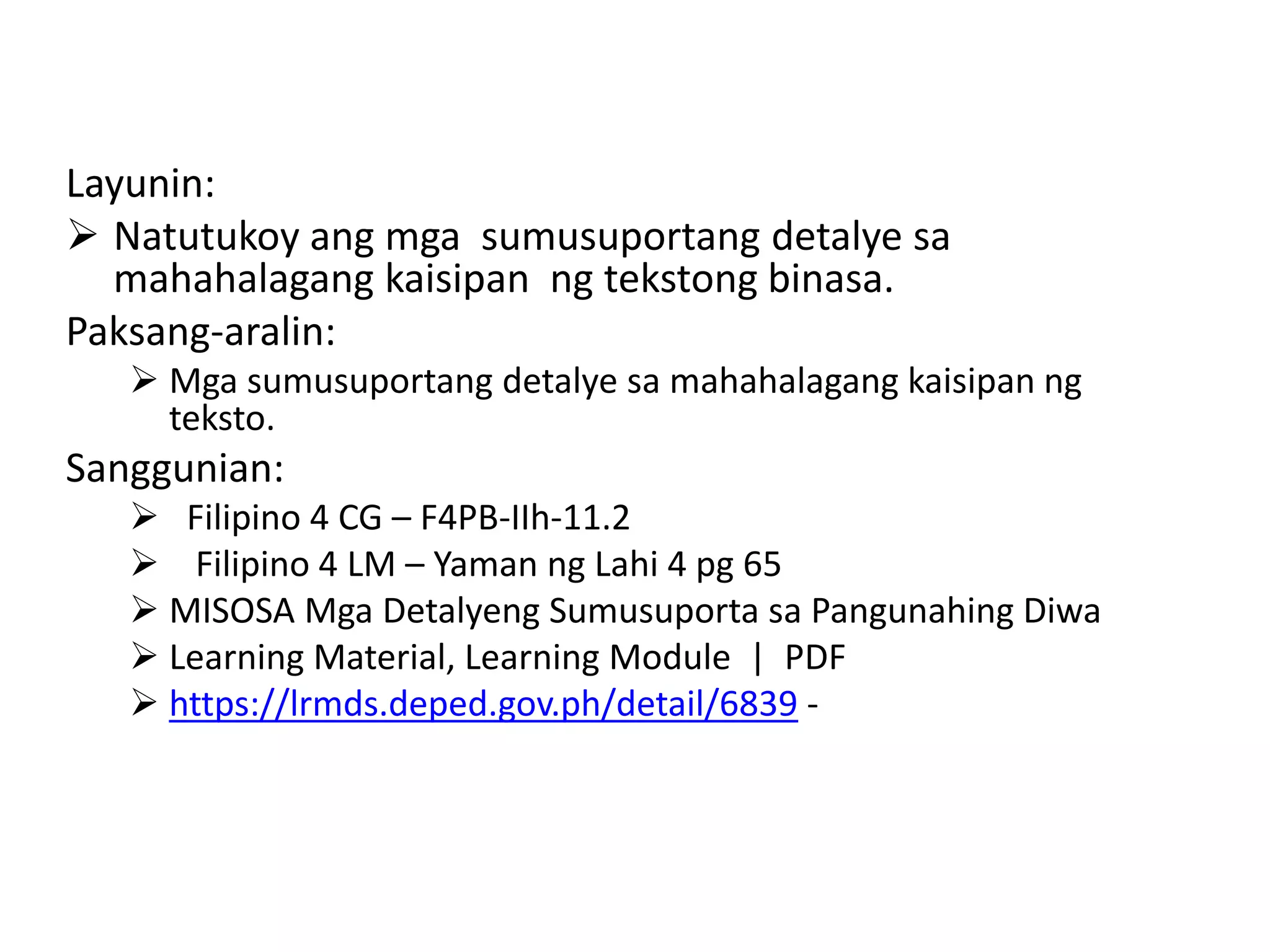 Pagtukoy sa mga sumusuportang detalye | PPTX