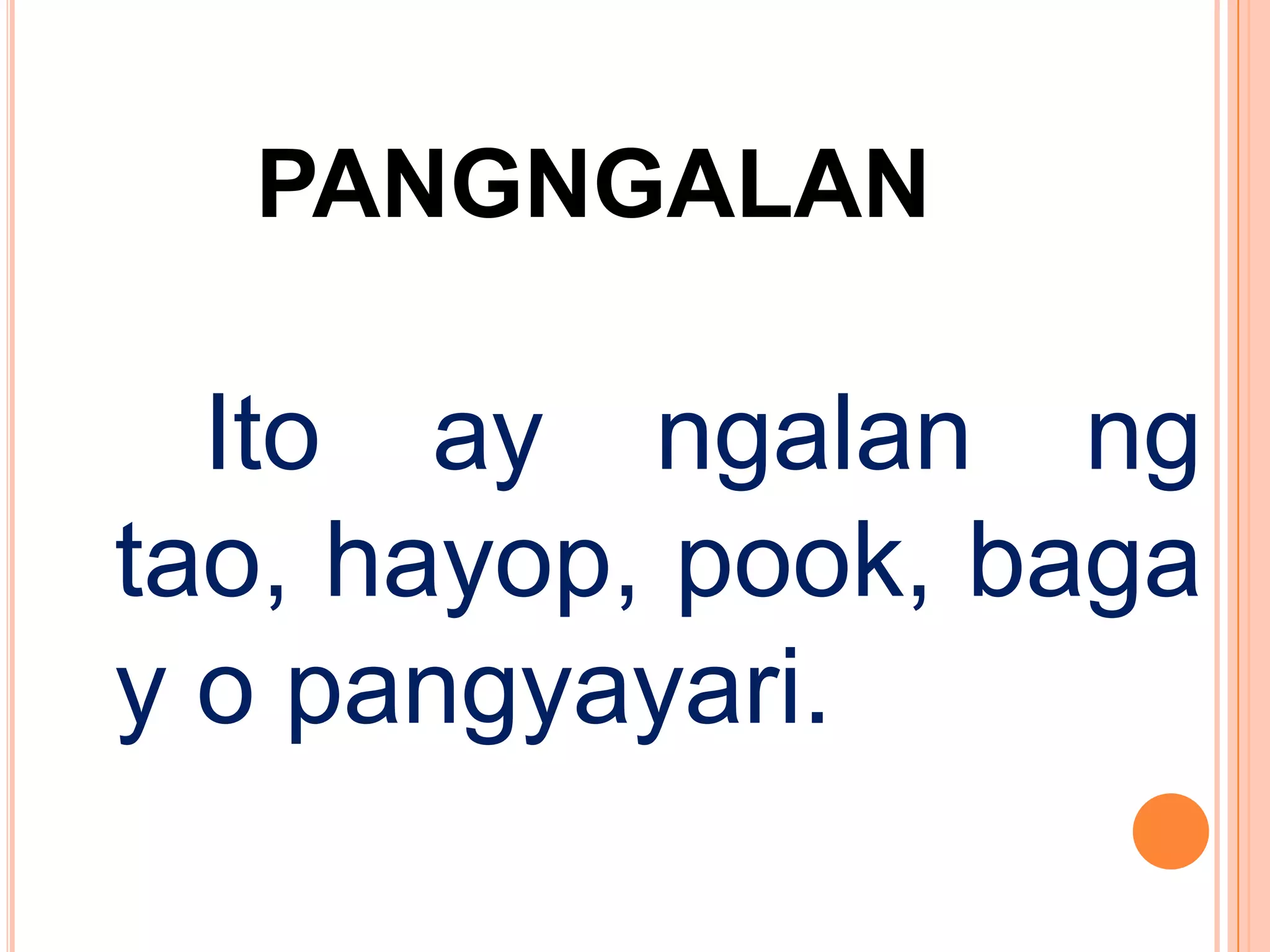 Pagtukoy sa pangngalan | PPTX
