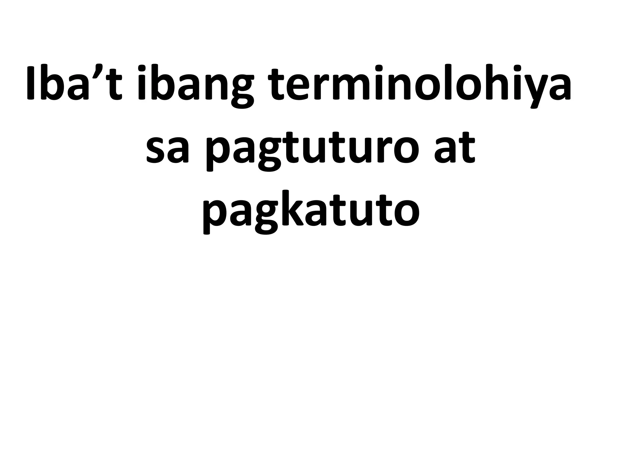Pagtuturo ng filipino (1) | PPTX