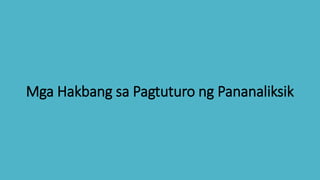 Pagtuturo ng Pananaliksik sa Mga Mag-aaral.pptx