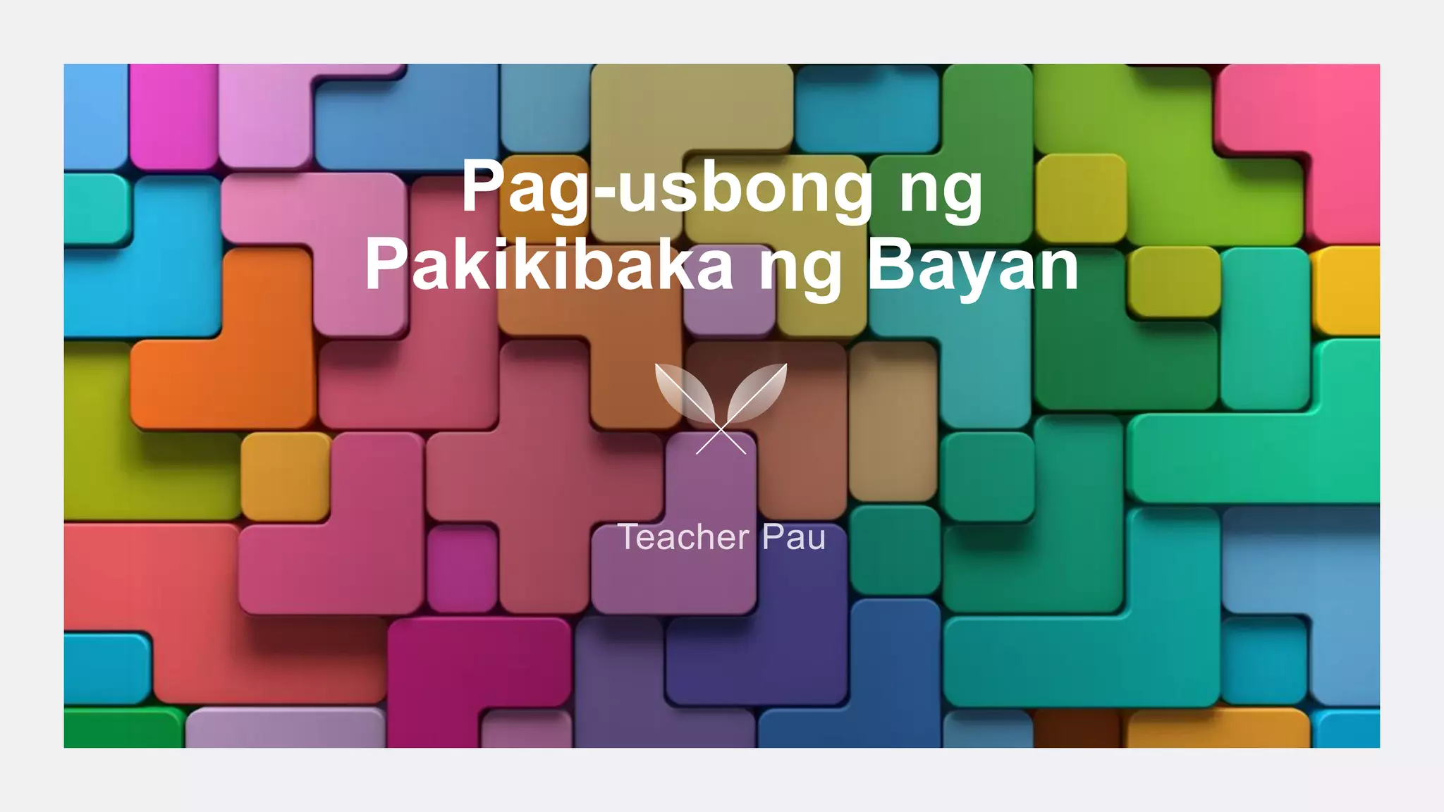 Pag usbong ng Pakikibaka ng Bayan.pptx