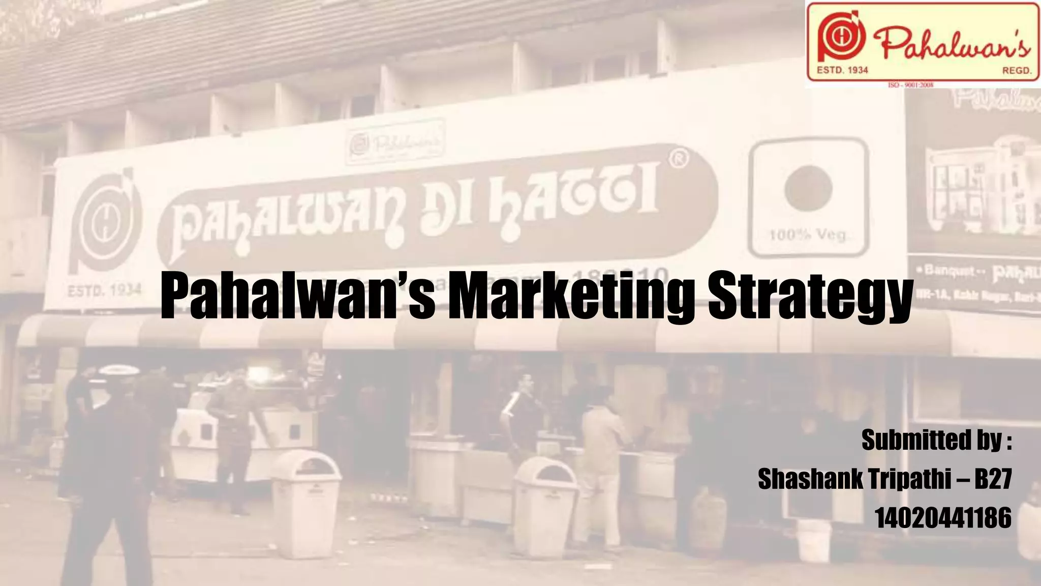 Pahalwan Marketing strategy | PPTX
