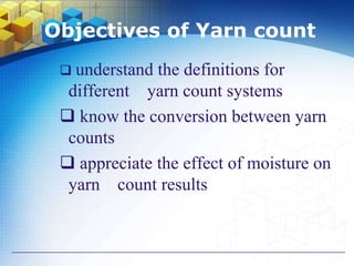 Yarn Count | PPTX