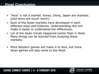 Western View on Asian Market Changes & Dynamics (Casual Connect 2015 ...