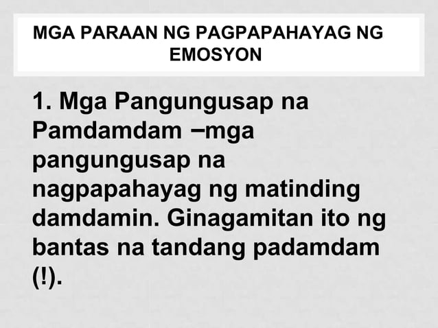 Pahayag ng damdamin o emosyon-.pptx