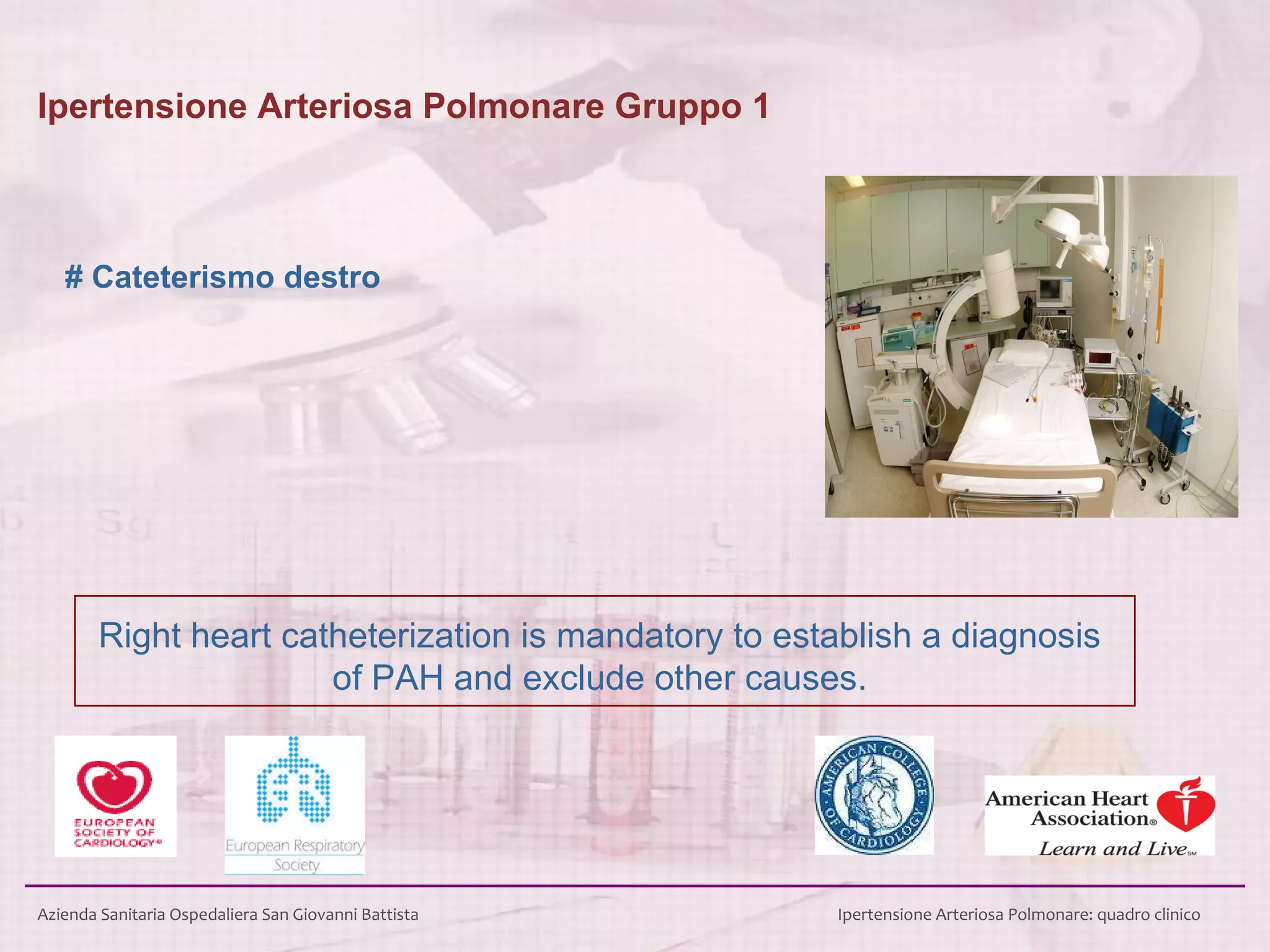 Clinica Ipertensione Polmonare Arteriosa-PAH CLINICAL | PPT