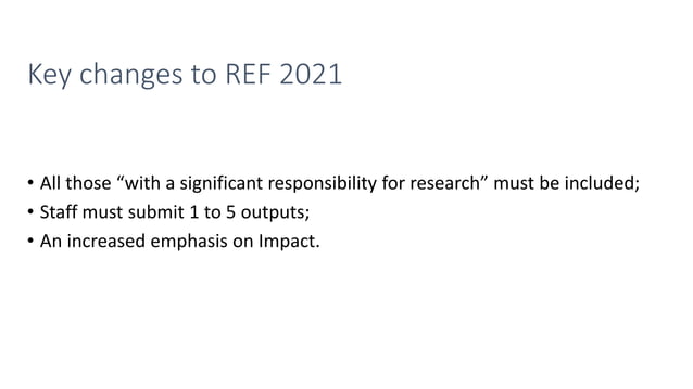 RTP 18-19 - The Research Excellence Framework (REF) 2021 | PPTX