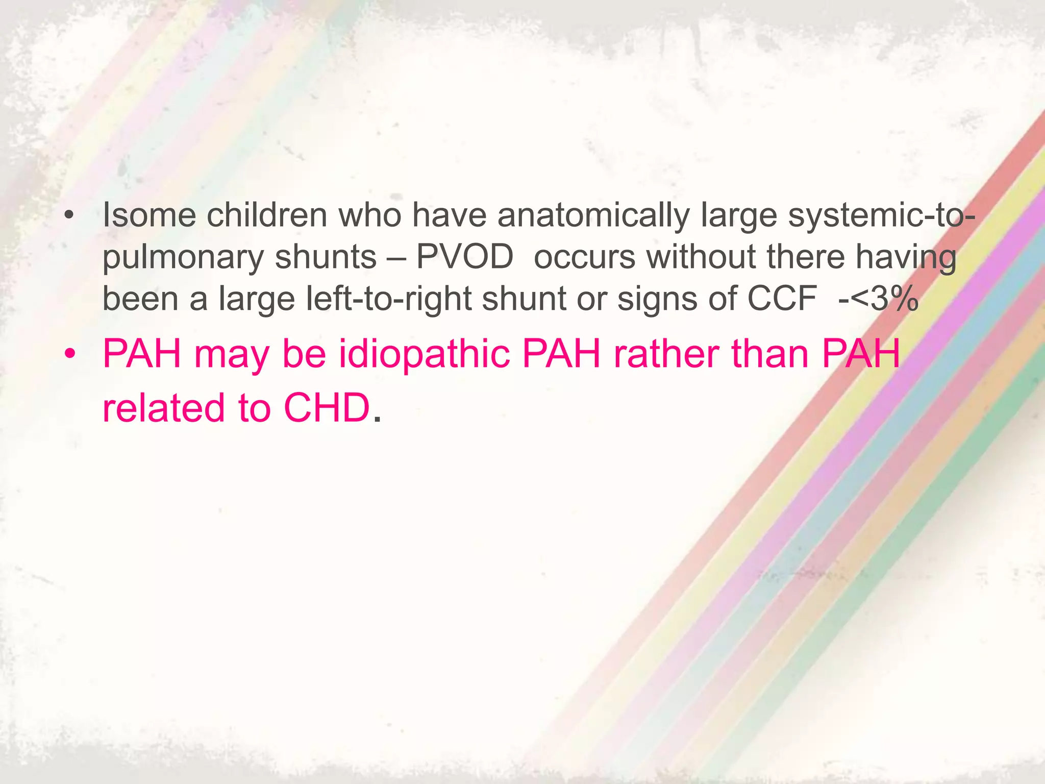 Pulmonary arterial hypertension (PAH) in ccongenital heart diseases | PPT