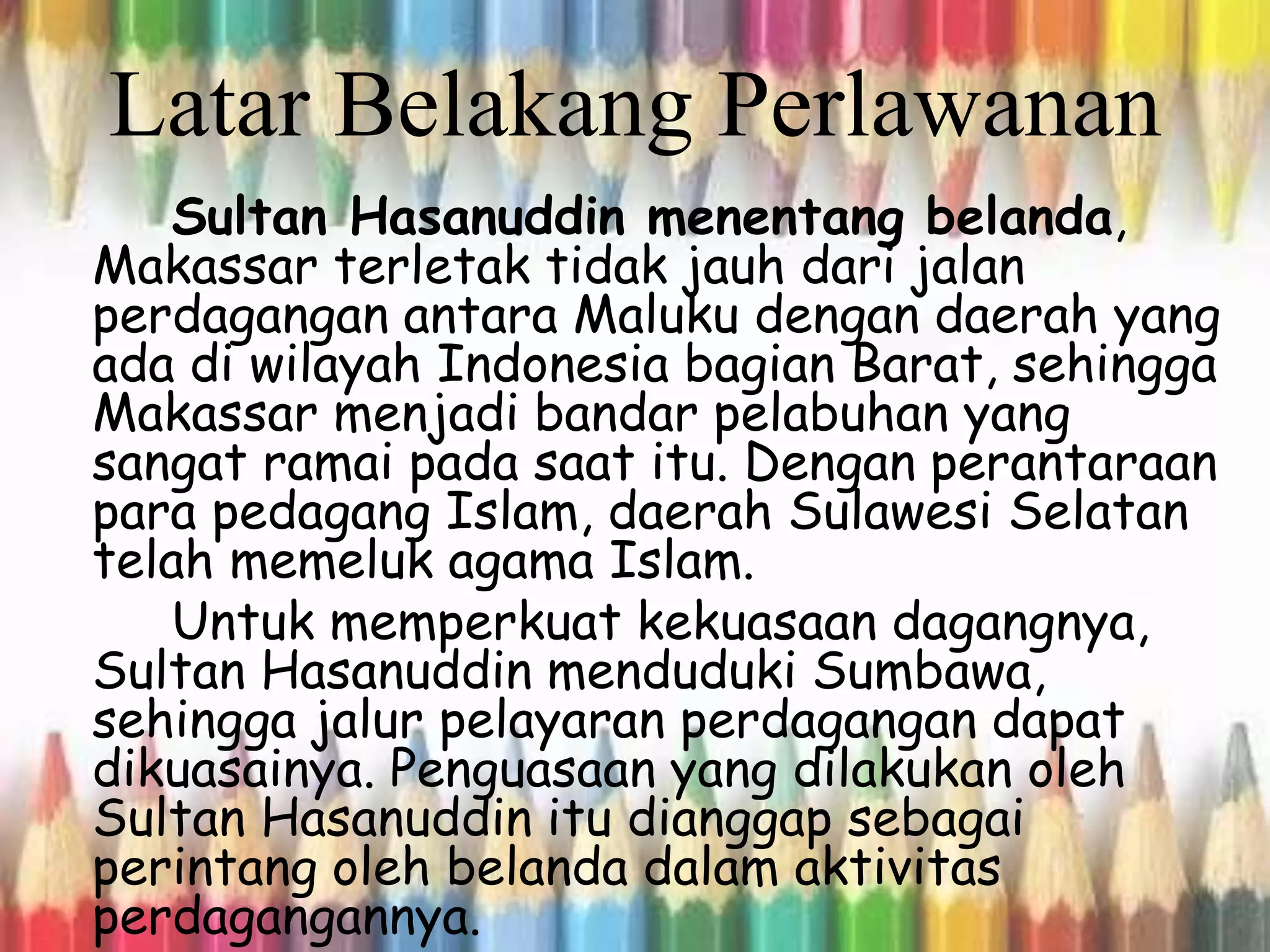 SULTAN HASANUDIN_SMAN 1 KEJAYAN KAB. PASURUAN | PPT