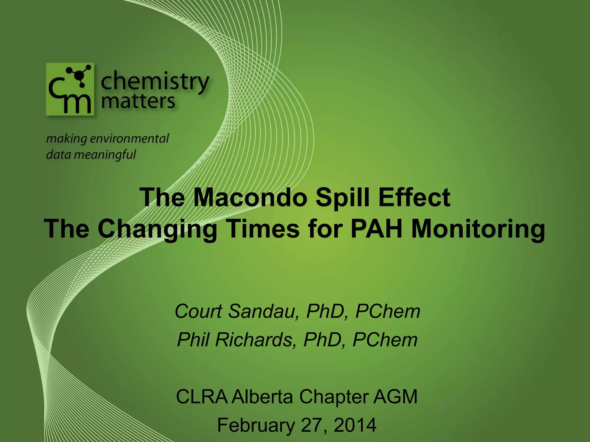 Future of PAH Monitoring Post Oil Spills | PPT