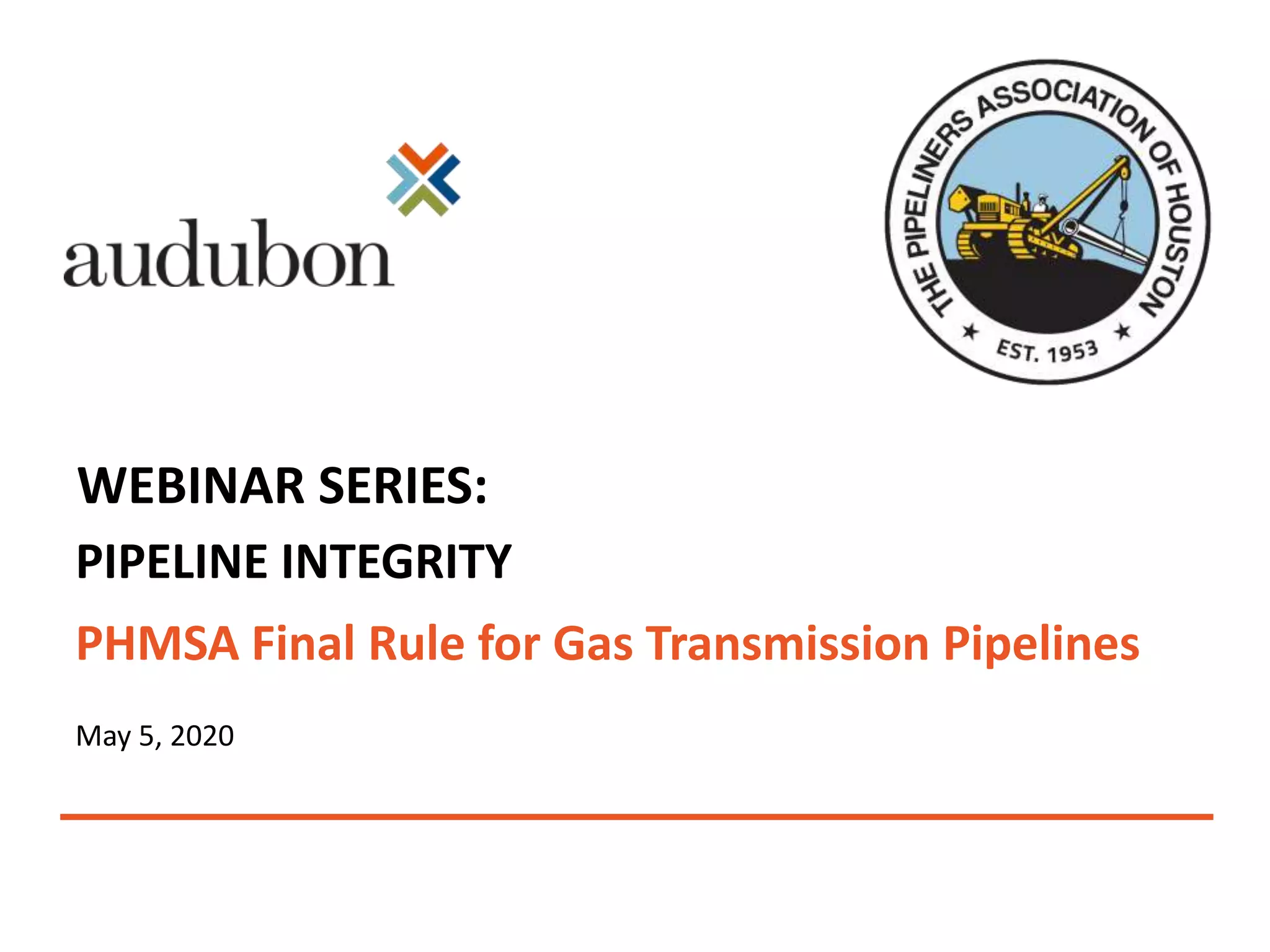 Presentation Slides: PHMSA Final Rule (Part 1) for Gas Transmission ...