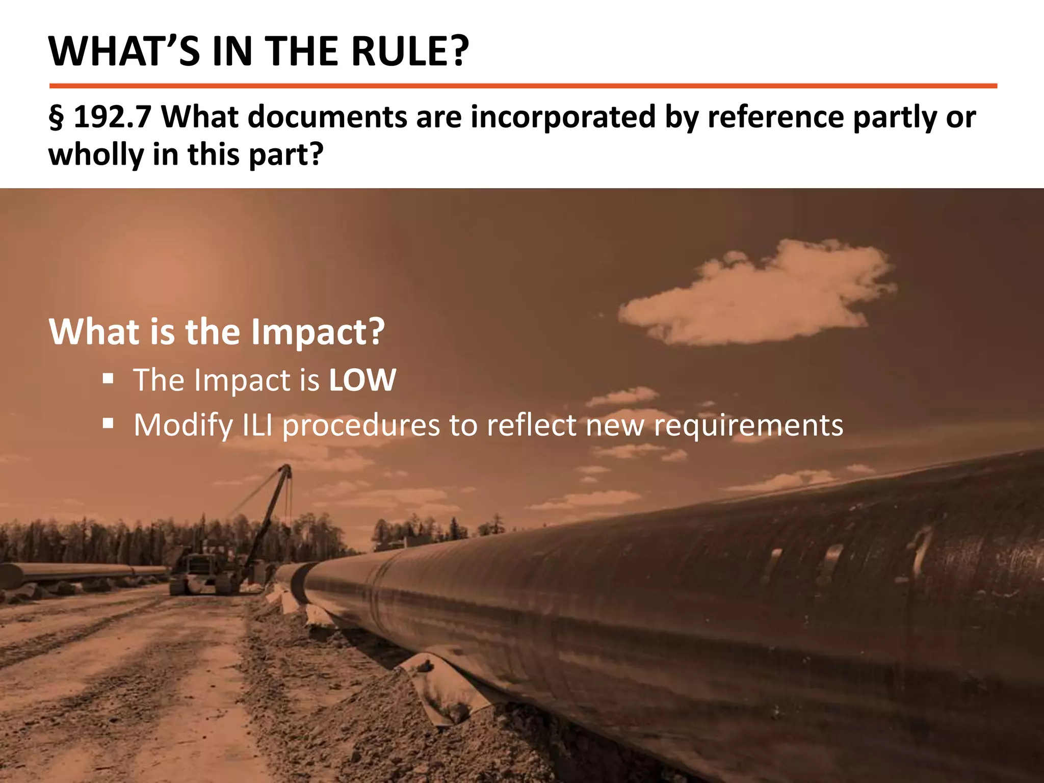 Presentation Slides: PHMSA Final Rule (Part 1) for Gas Transmission ...
