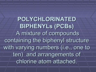 PCBs and PAHs | PPT