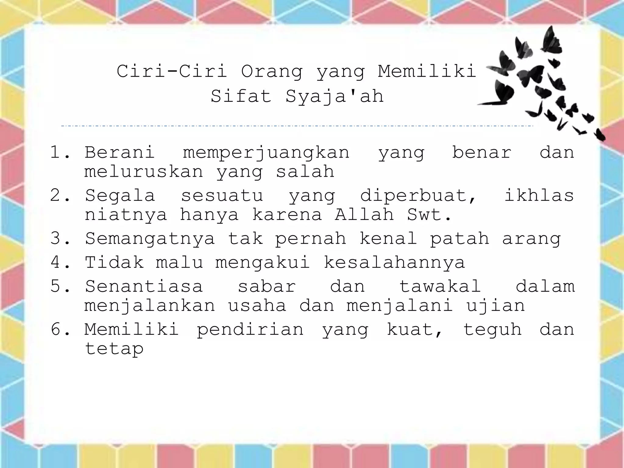 Materi Syaja'ah (Berani Membela Kebenaran) kelas XI SMK Pendidikan ...