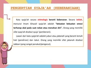 Materi Syaja'ah (Berani Membela Kebenaran) kelas XI SMK Pendidikan ...