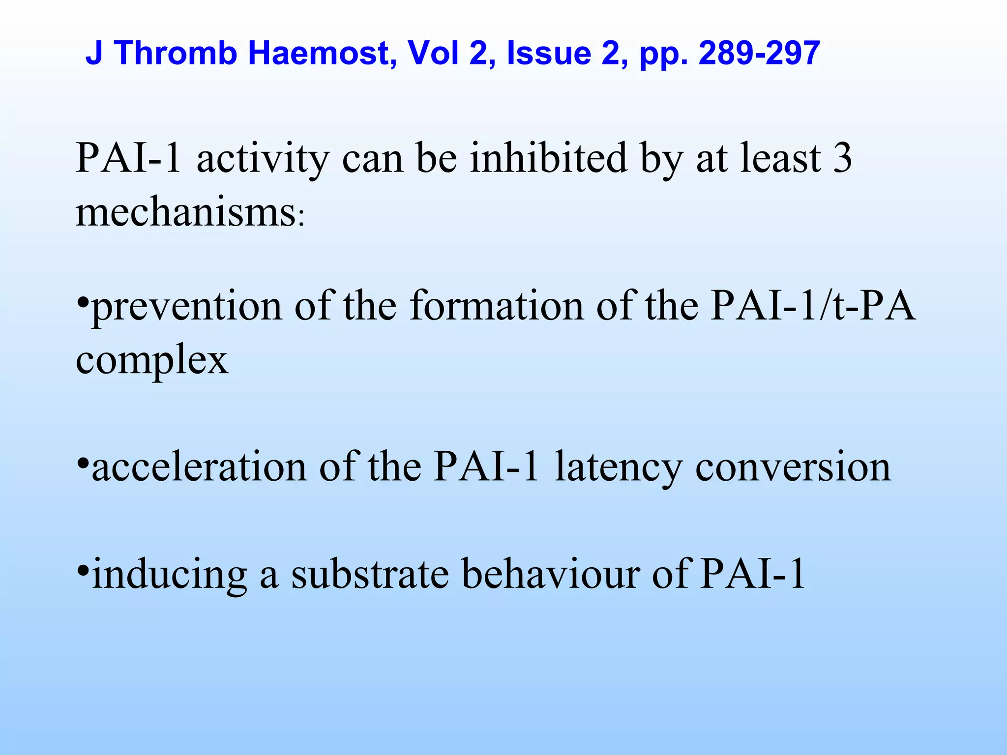 Pai 1 inhibitors | PPT