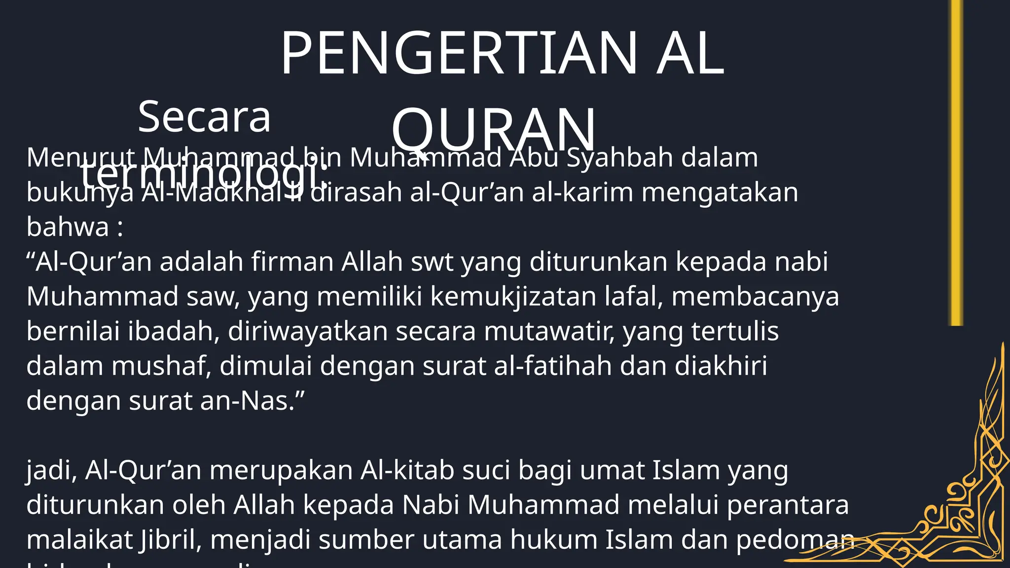 AL QURAN:Sumber pertama ajaran islam .pptx