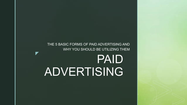 Paid Advertising - Five Forms of Paid Advertising and How You Should ...
