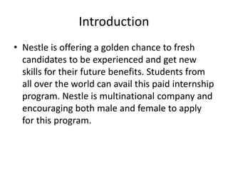 Paid Internship at Nestle 2023.pptx | Business | Business and Finance