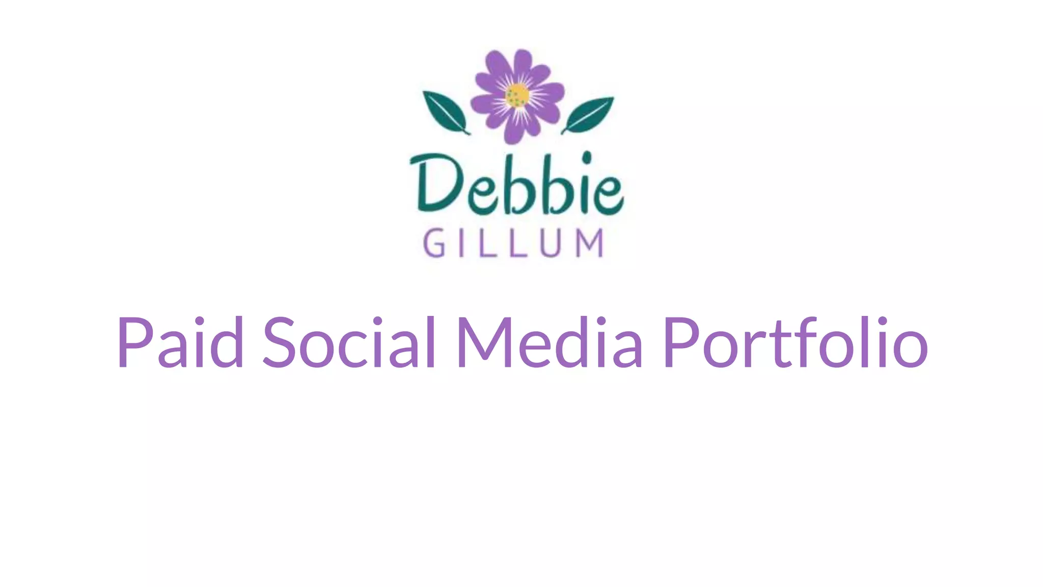 Debbie Wakefield's Paid Social Media Portfolio | PPT