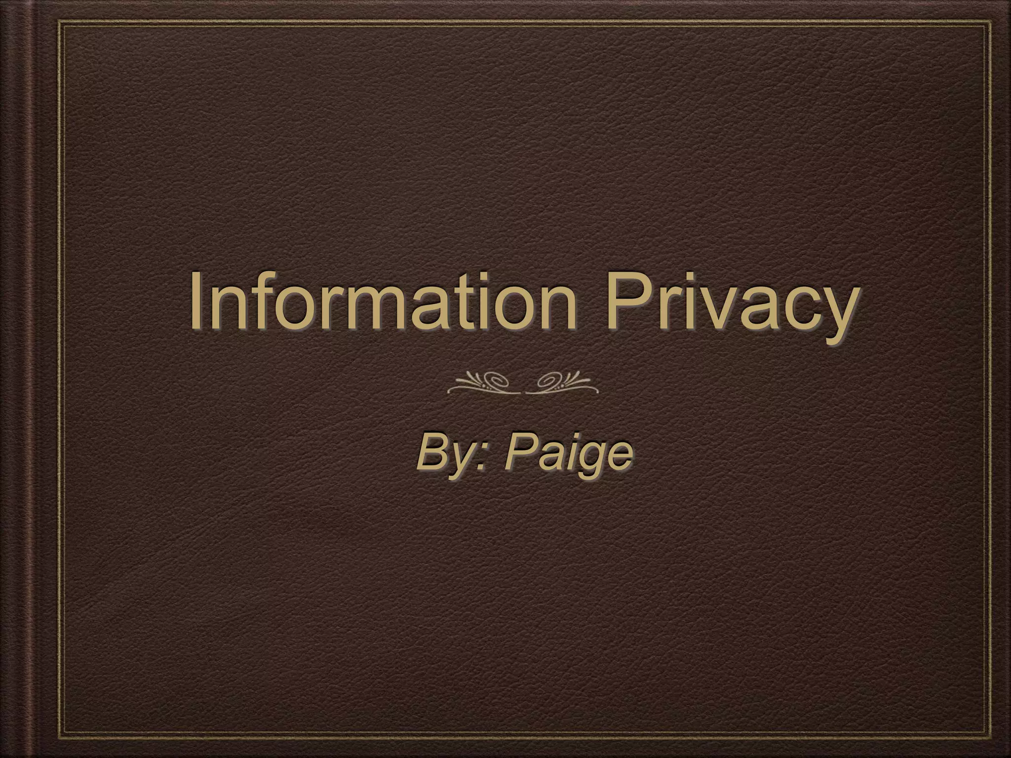 Information Privacy | PPT