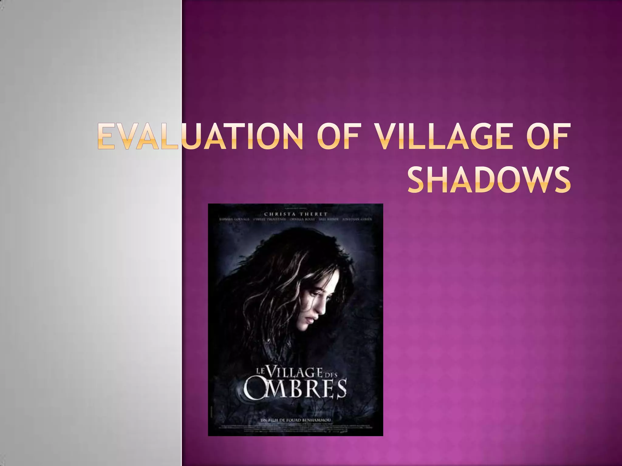 Paige mair evaluation of village of shadows | PPTX