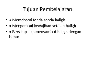PAI_Kelas4_Bab4_Baligh kelas 4 semester 1.pptx