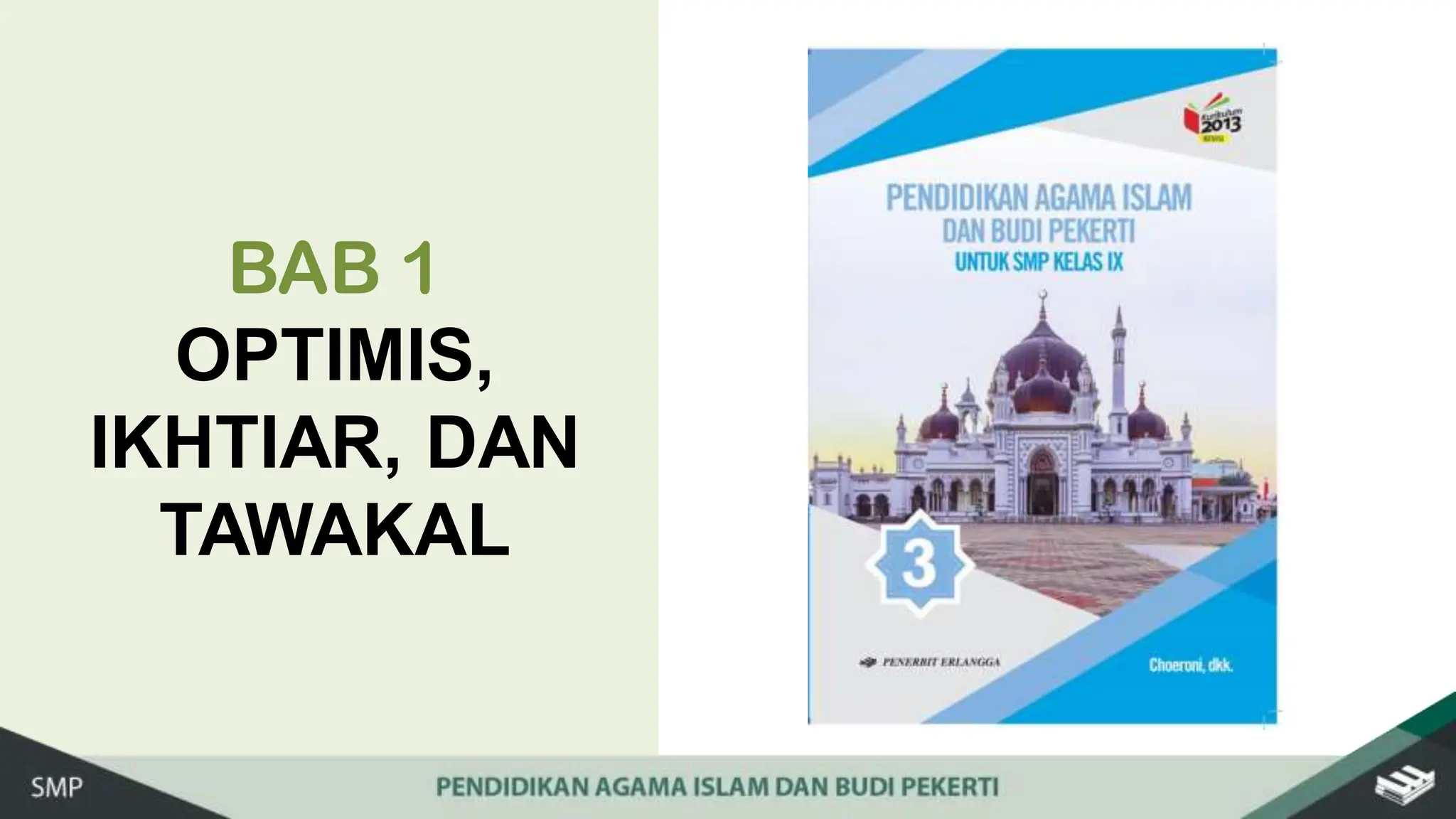 PAI Kelas 9 BAB optimis ikhtiar dan tawakal | PDF