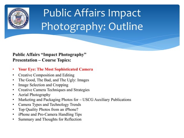 Public Affairs Impact Photography - Roger Bazeley PA1 USCGAUX REV-9c | PPT
