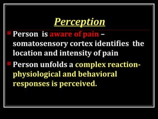 PHYSIOLOGY OF PAIN SENSATION | PPT