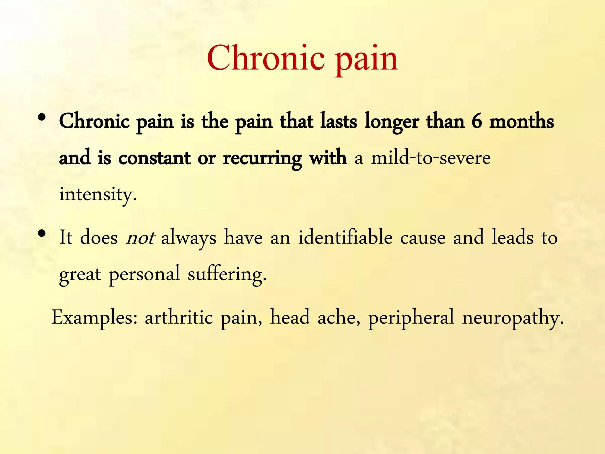 Pain- definition, nature, signs& symptoms, types, assessment ...