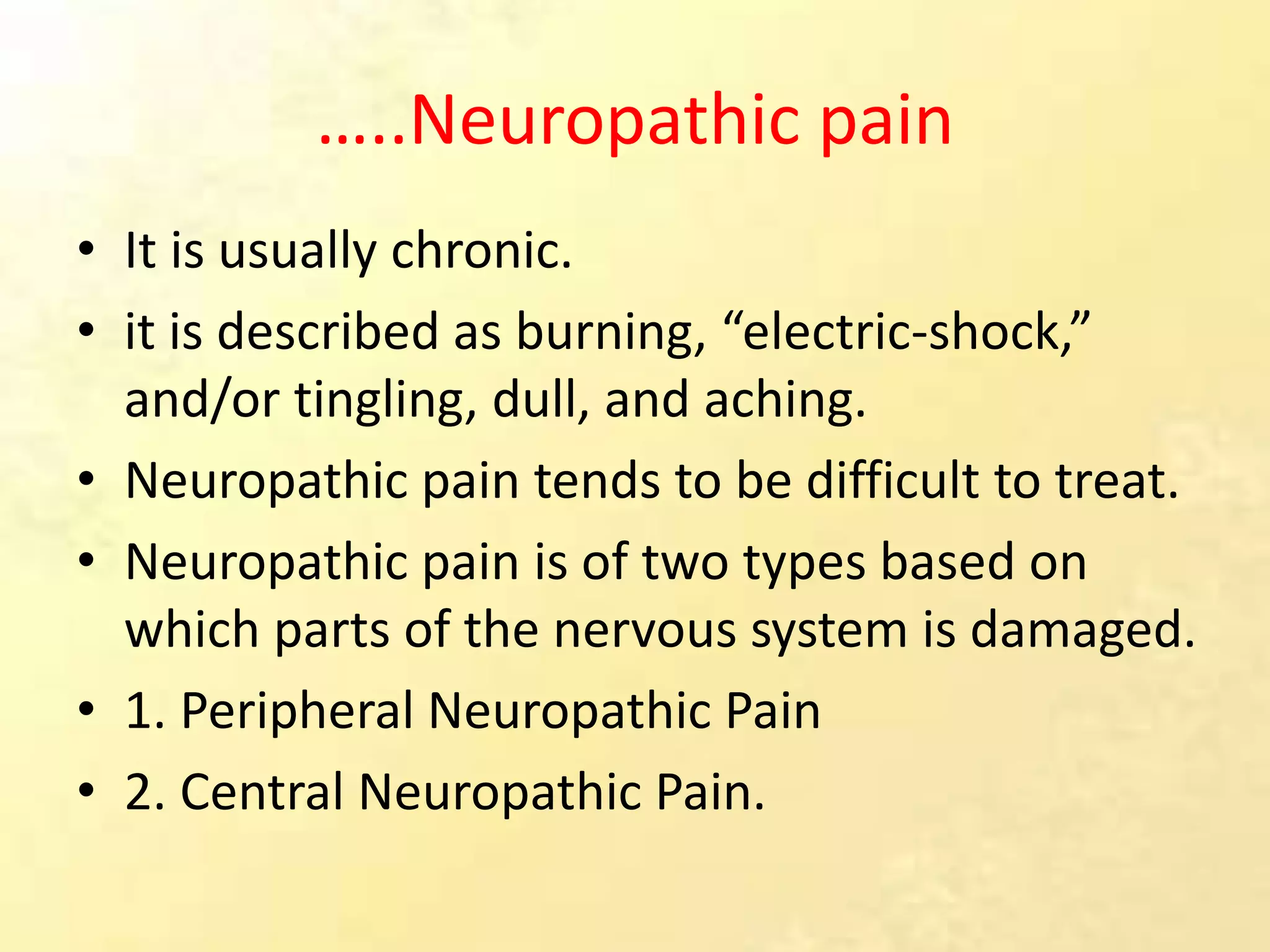 Pain- definition, nature, signs& symptoms, types, assessment ...