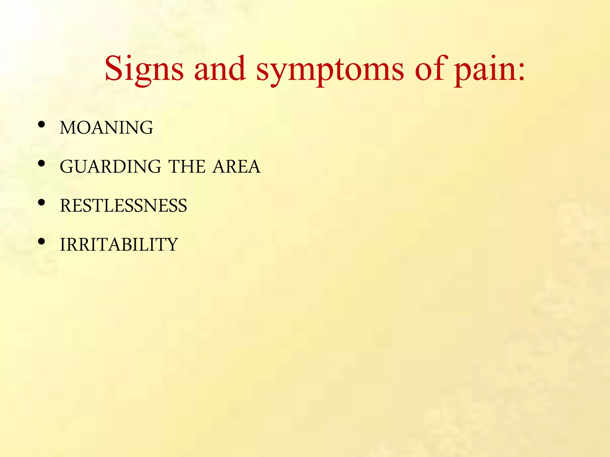 Pain- definition, nature, signs& symptoms, types, assessment ...