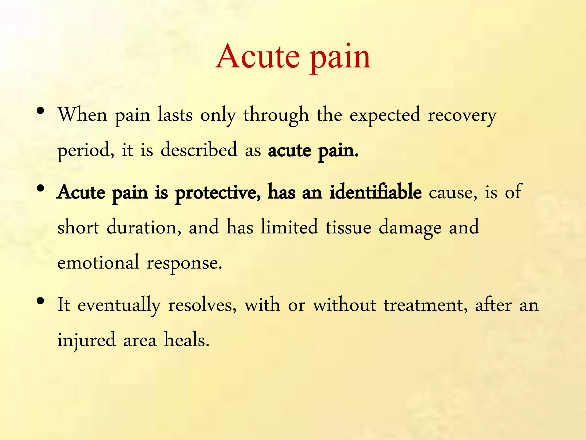 Pain- definition, nature, signs& symptoms, types, assessment ...