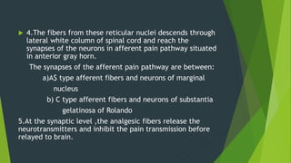 Pain definition, pathway,analgesic pathway, types of pain | PPTX