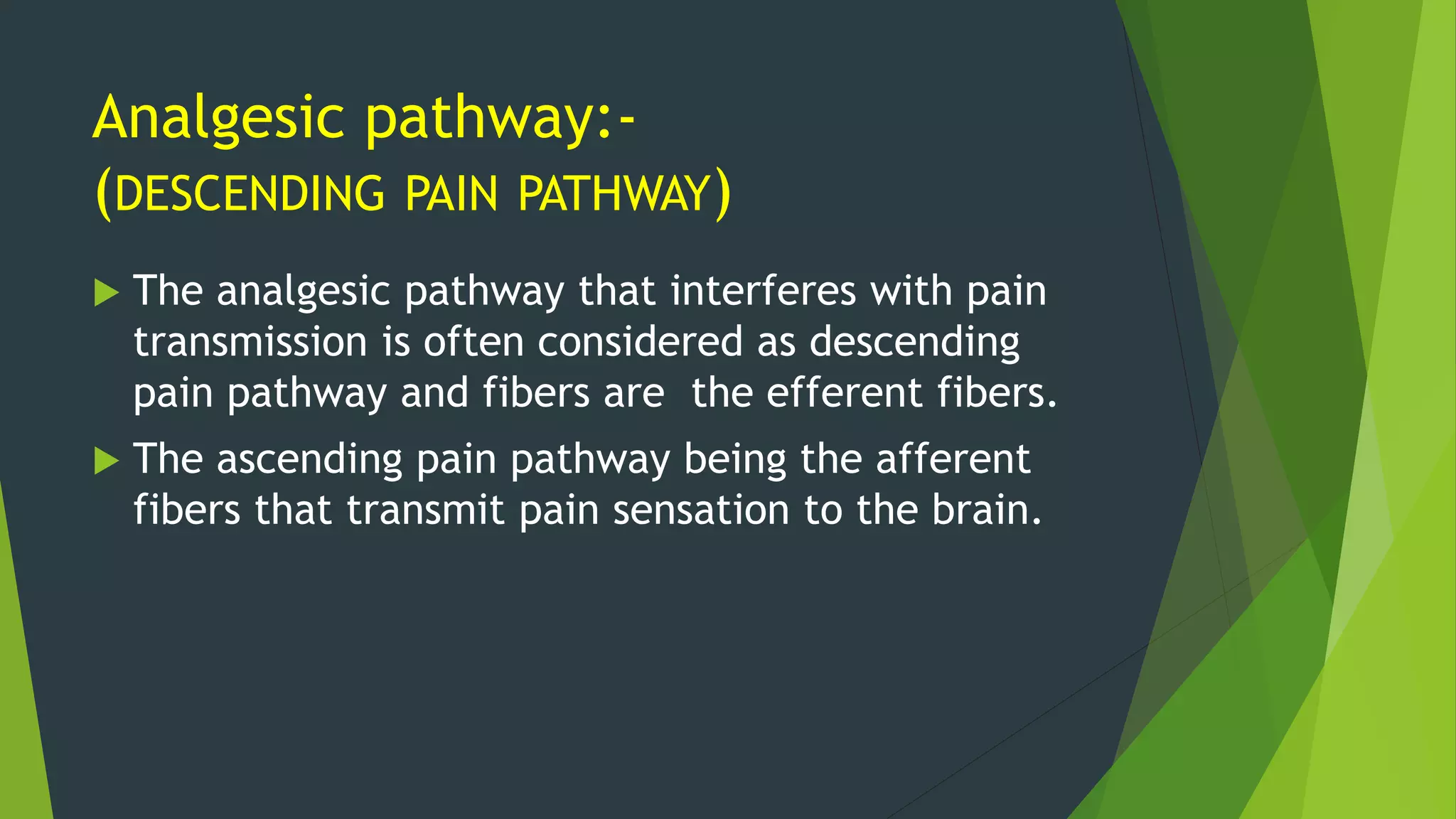 Pain definition, pathway,analgesic pathway | PPTX