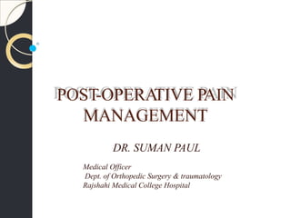 Post operative pain management | PPTX