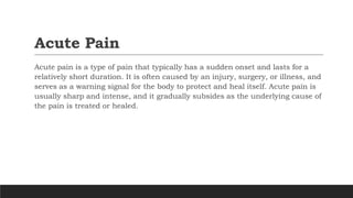 Pain and it's management ( for hospitalized patient) | PPT