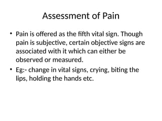 PAIN- causes, factors and assessment.pptx