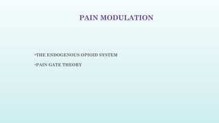 Pain: Definition, Gate theory and its pathways | PPTX
