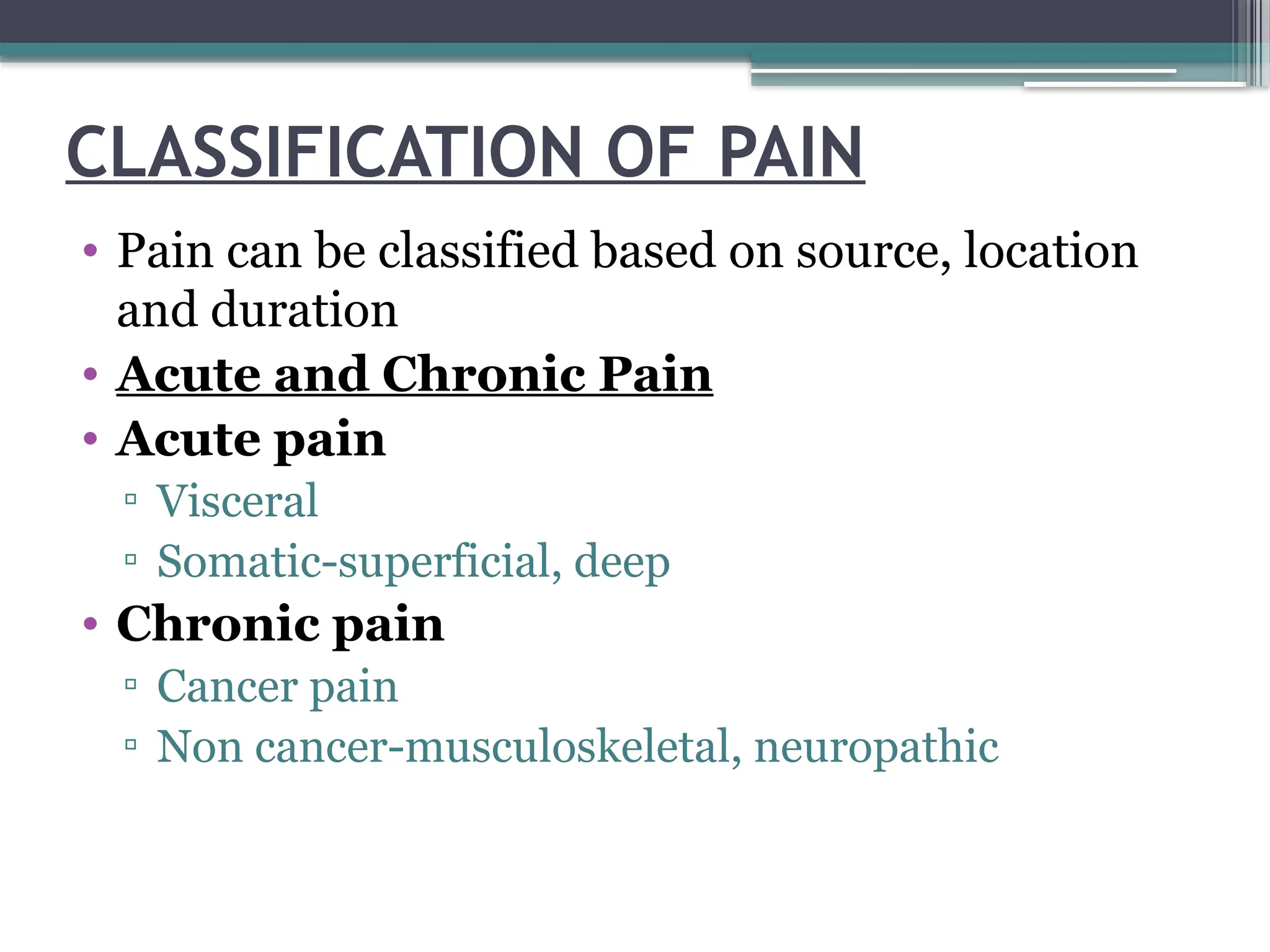 Pain- defintion, types and principles of pain management | PPTX